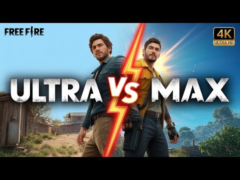 FREE FIRE MAX (ULTRA VS MAX) GRAPHICS COMPARISON IN 4K