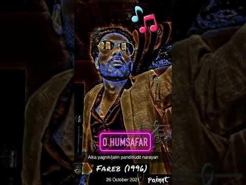 O Humsafar, Alka Yagnik/Jatin Pandit/Udit Narayan. FAREB (1996)