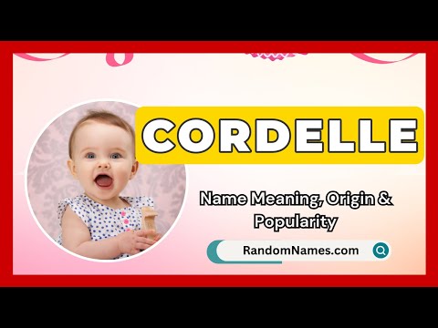 Cordelle - Baby Girl Name Meaning, Origin & Popularity - RandomNames.com
