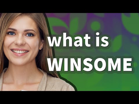 Winsome | meaning of Winsome
