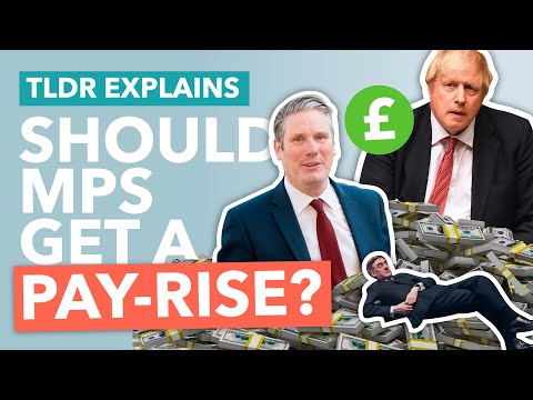 Should MPs Earn More than £81,932? - TLDR News