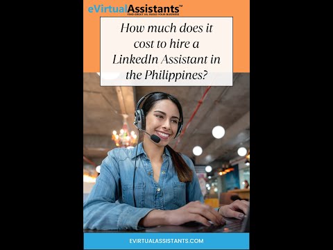 How much does it cost to hire a LinkedIn Assistant in the Philippines?