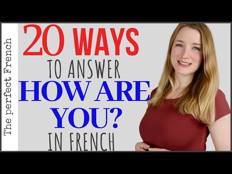 20 ways to answer Comment ça va ? | Fluent in French | The perfect French