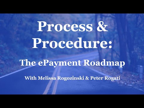 Process & Procedure- The e-Payment Roadmap