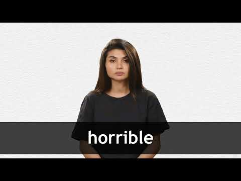 How to pronounce HORRIBLE in American English