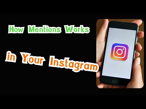 What Is Mentions || How Mentions Works In Your Instagram Account