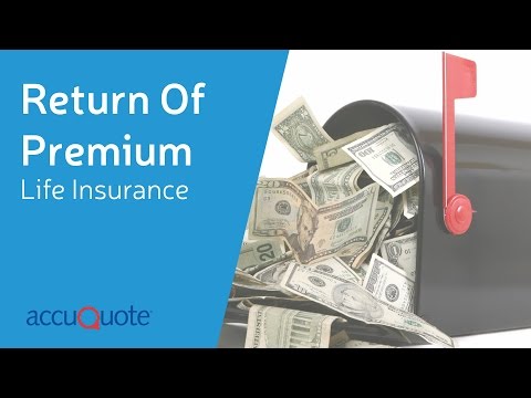 Return of Premium Life Insurance (Term Life)