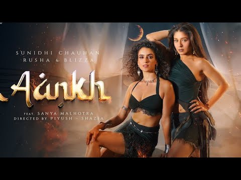AANKH | Sunidhi Chauhan - Aankh Lyrics | Sunidhi Chauhan x Rusha x Blizza - Aankh Lyrics |