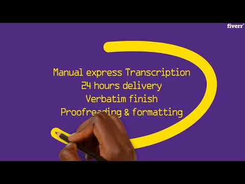 I will do 5 minutes express transcription within 24 hours