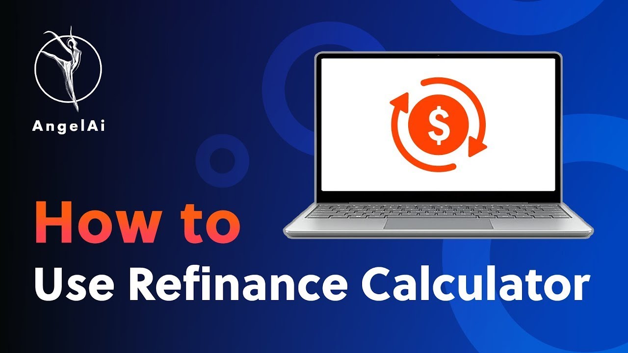 How to Use Refinance Calculator