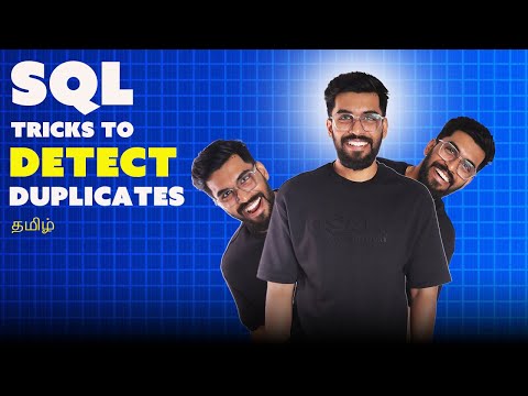 SQL Tricks to Detect Duplicates in Tamil