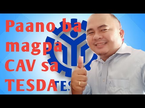 Paano kumuha ng Certificate of Authentication and Verification or CAV ng iyong NCII/ COC sa TESDA