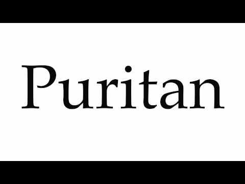 How to Pronounce Puritan
