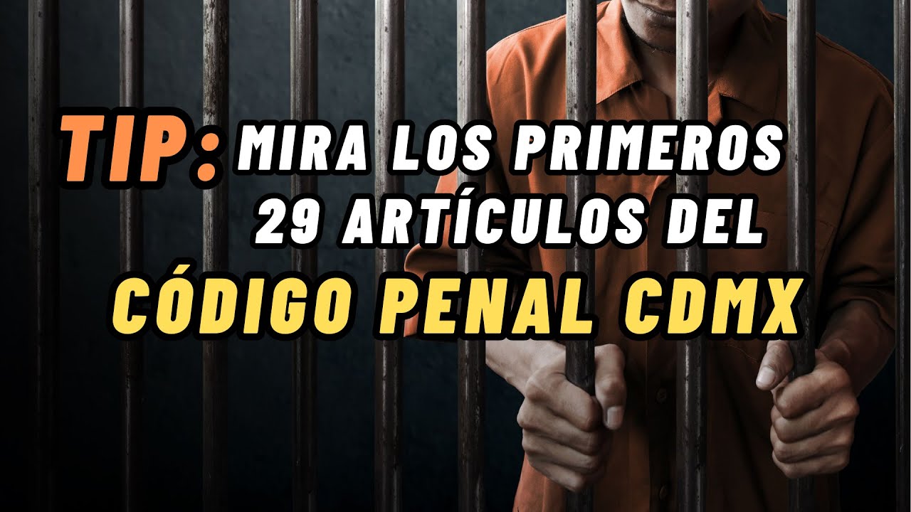 TIP! LOOK AT THE FIRST 29 ARTICLES OF THE PENAL CODE