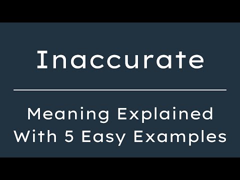 What Does Inaccurate Mean? Inaccurate Meaning in English With 5 Example Sentences