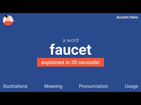 FAUCET - Meaning and Pronunciation