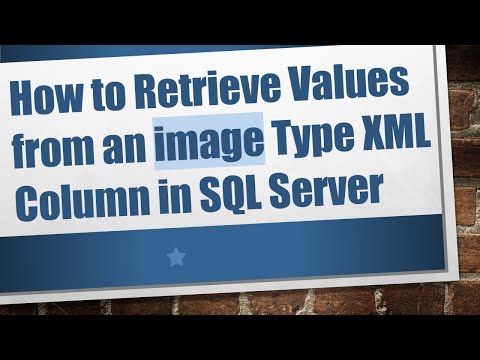 How to Retrieve Values from an image Type XML Column in SQL Server