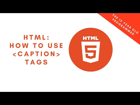 How to use caption tags in HTML5 | Computer programming tutorial