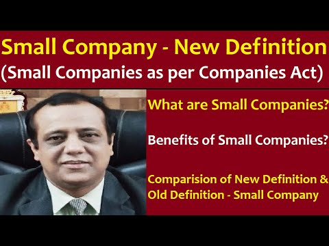 Small Company - New Definition | Comparison of Small Company New Definition with Old Definition