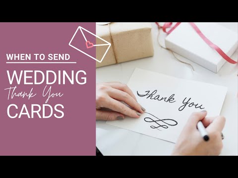 When to Send Wedding Thank You Cards