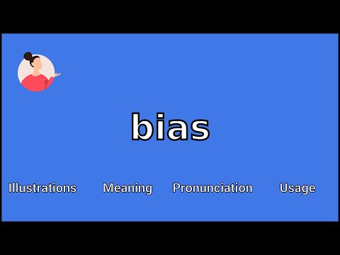 BIAS - Meaning and Pronunciation
