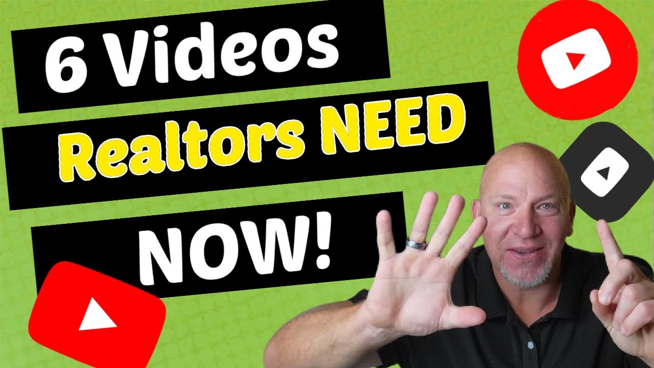 6 Videos Every Real Estate Agent Needs To Create