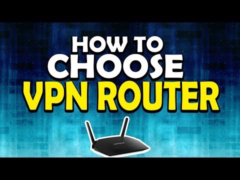 How to Buy a VPN Router? How to Choose Router?