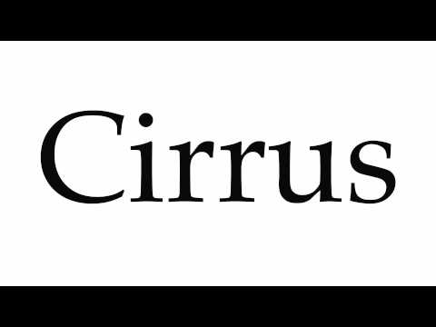 How to Pronounce Cirrus