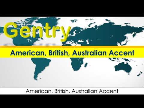 Gentry - How to Pronounce Gentry in British Accent, Australian Accent and American Accent
