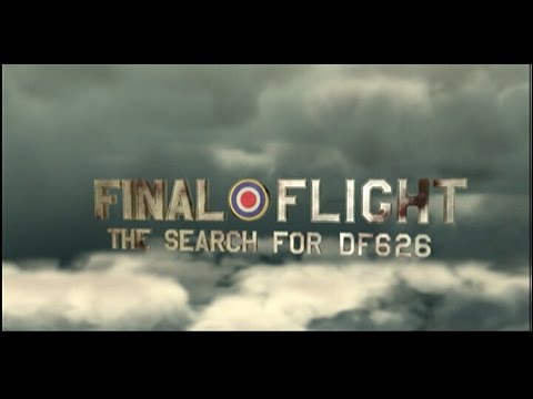 Final Flight The search for DF626 PT 1