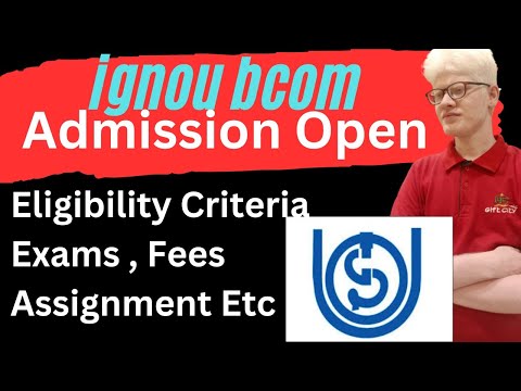 IGNOU Bcom Admission open| IGNOU Bcom Course Detail | IGNOU info