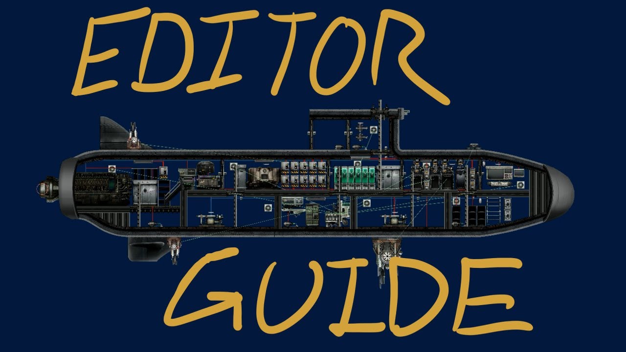 Very Basic Submarine Editor guide ( Creating your first Dugong)