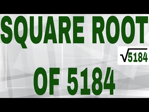SQUARE ROOT OF 5184