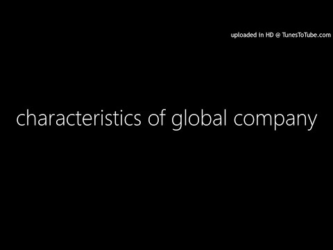 characteristics of global company