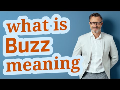Buzz | Meaning of buzz