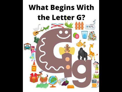 What Begins With the Letter G? (Things that Starts with the Letter G)