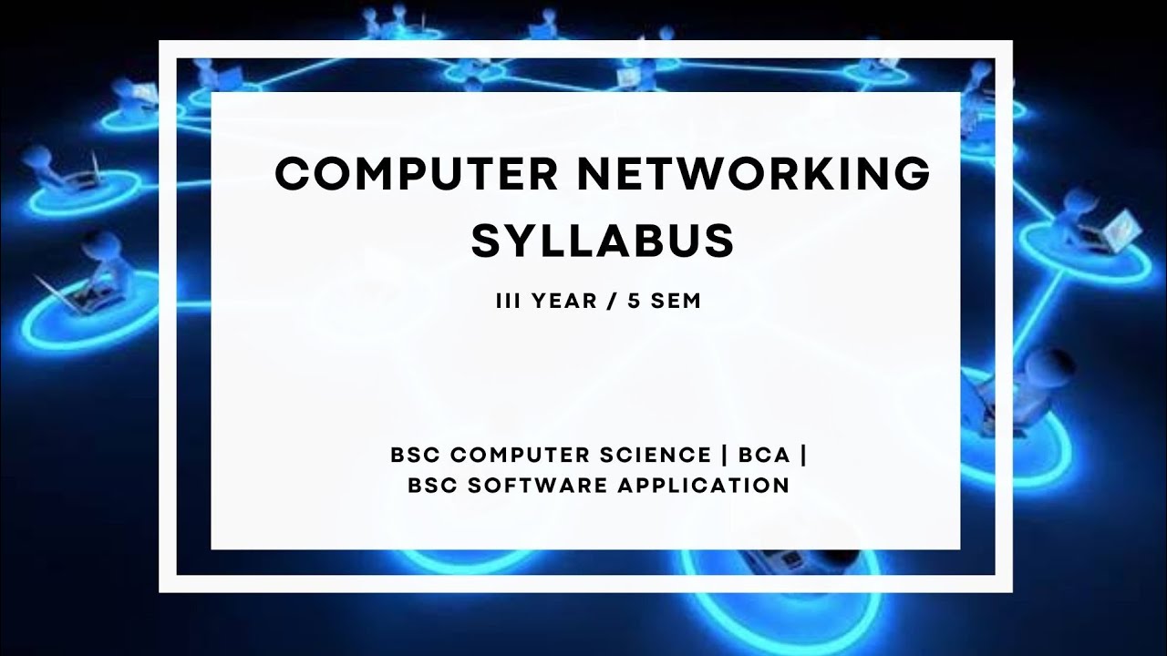 Computer Networking | Madras University syllabus | important topics