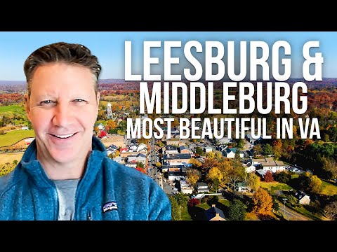 Leesburg VA and Middleburg: Most Beautiful in Loudoun County