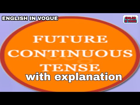 Future continuous tense with rules and examples { ENGLISH IN VOGUE }