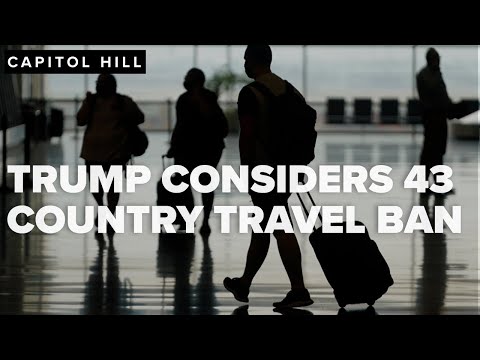 Fact Check Team Trump considers travel ban for 43 countries amid vetting concerns