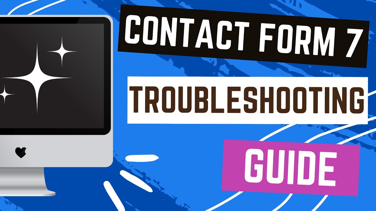 Troubleshooting Common Issues in Contact Form 7