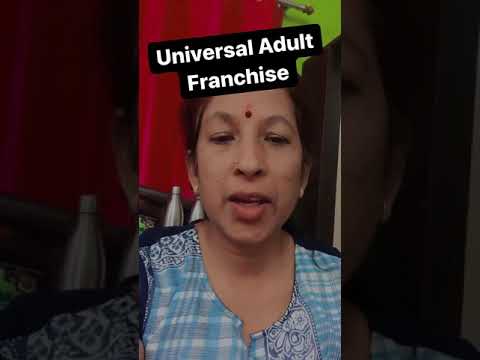 What is Universal Adult Franchise? #shorts