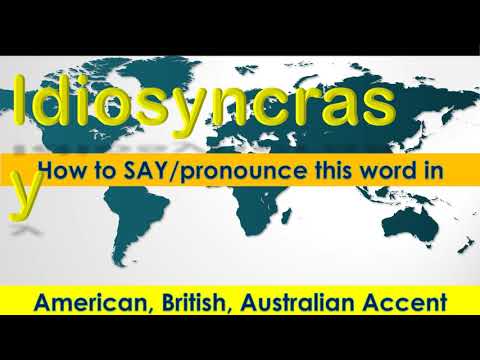 Idiosyncrasy -How to Pronounce Idiosyncrasy in British Accent, Australian Accent and American Accent