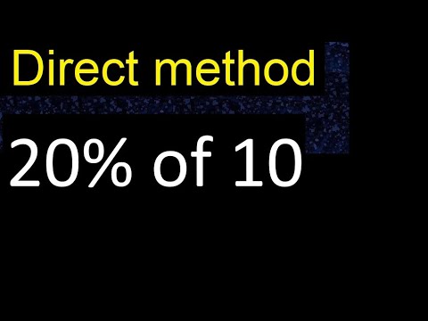 20% of 10 , percentage of a number . 20 percent of 10 . procedure