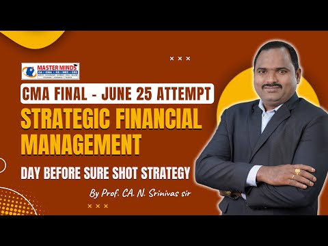 CMA Final Strategic Financial Management Day Before Sure Shot Strategy For June 25 Attempt (English)