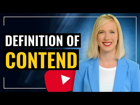 What is CONTEND Definition?