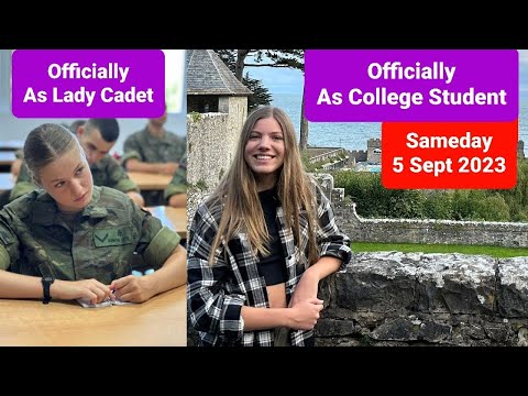 5 SEPT 2023 || PRINCESS LEONOR OFFICIALLY AS LADY CADET❤INFANTA SOFIA OFFICIALLY STUDIED AT COLLEGE
