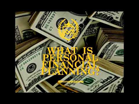 What is Personal Financial Planning?