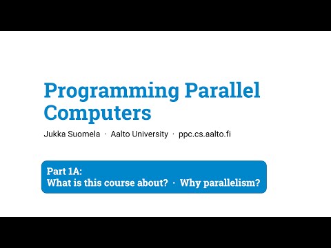 Programming Parallel Computers: Part 1A