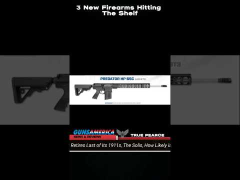 Gun News Roundup 3 brand new firearms hitting the shelf! #new #guns #firearms #gunnews #gunsamerica